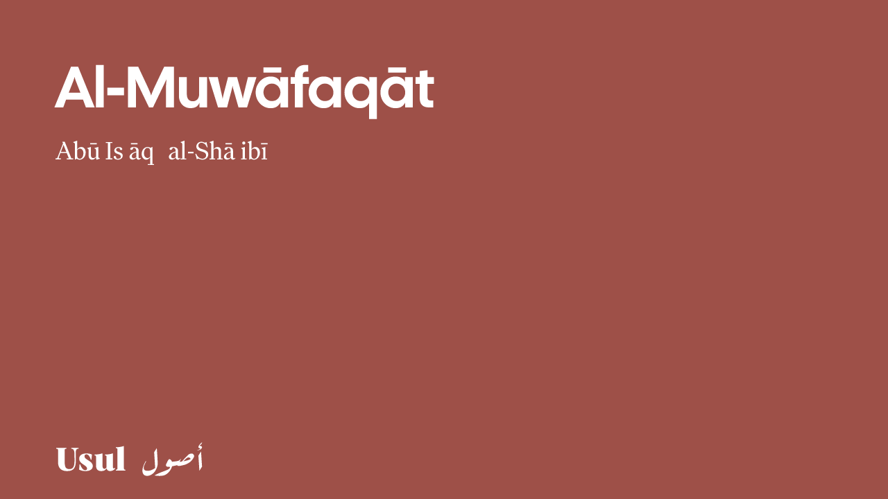 Muwafaqat | Usul